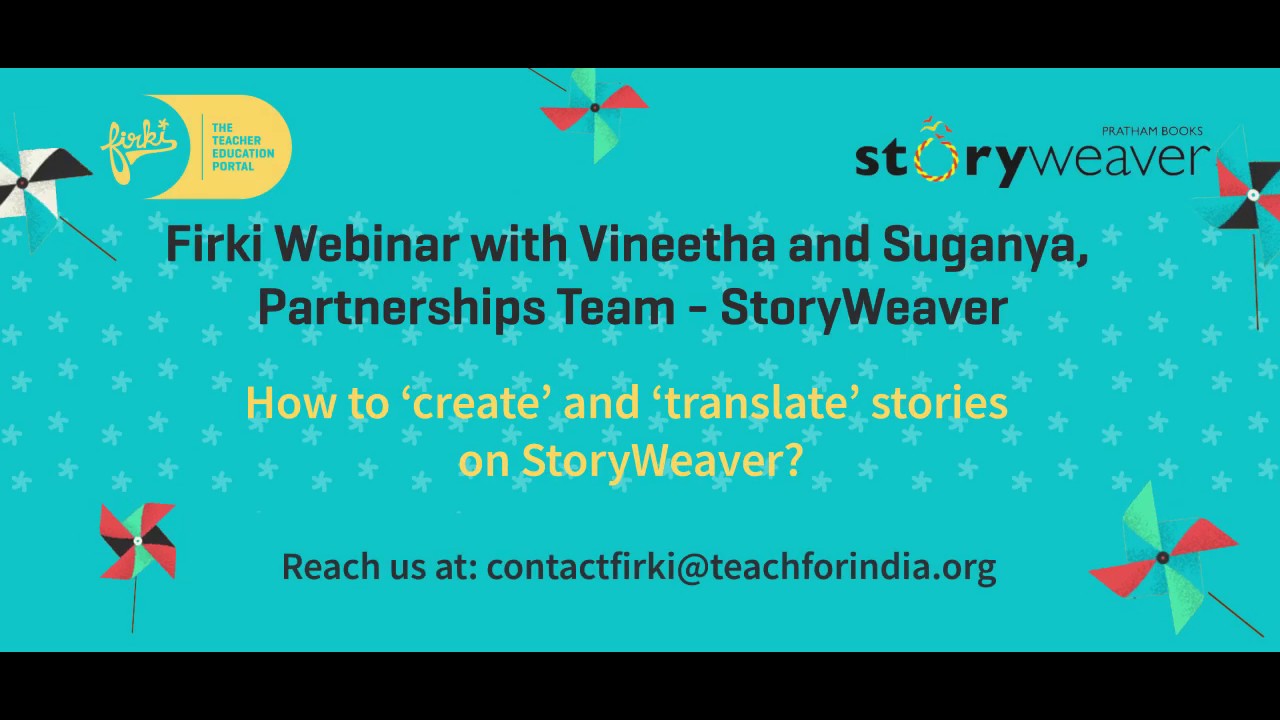 Virtual Workshop with StoryWeaver: How to ‘create’ and ‘translate ...