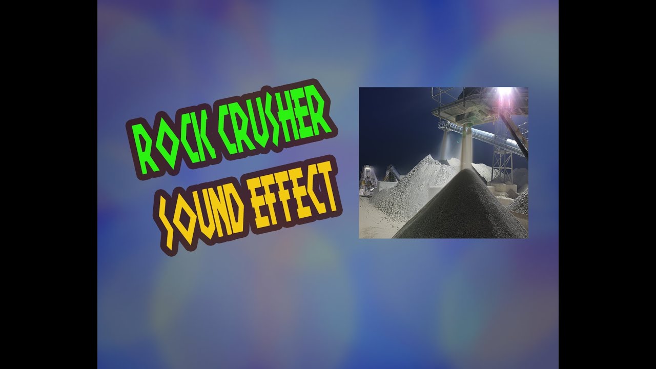 Rock crusher sound effect I Mining I rock grinding I rock drilling ...