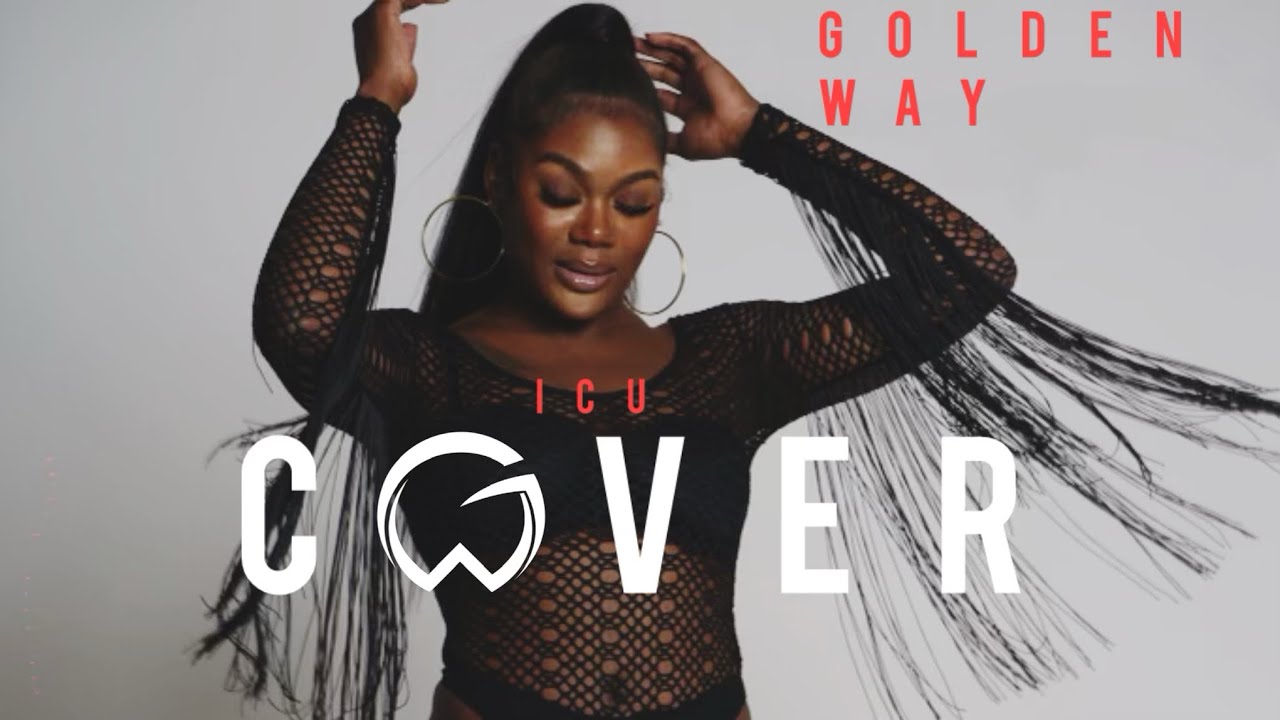 Coco Jones -ICU (Golden Way Cover Song) - YouTube