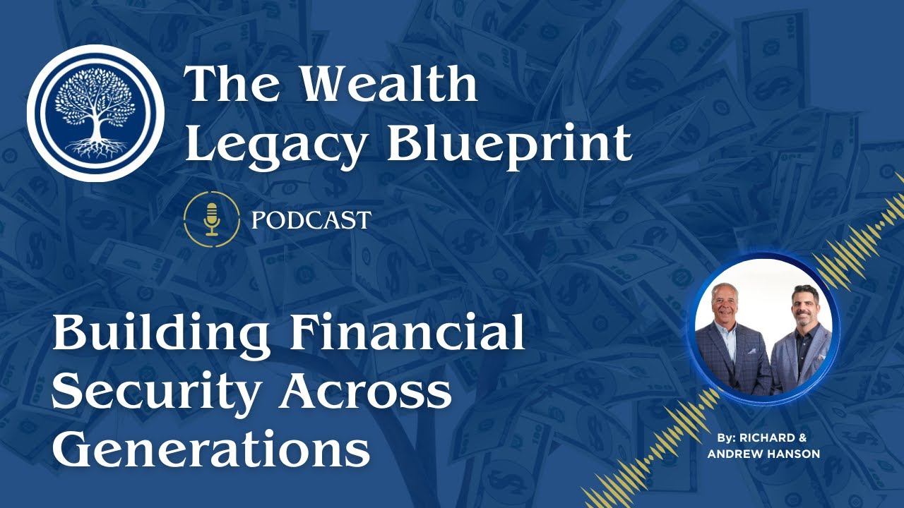 Building Financial Security Across Generations (EP 3) - YouTube