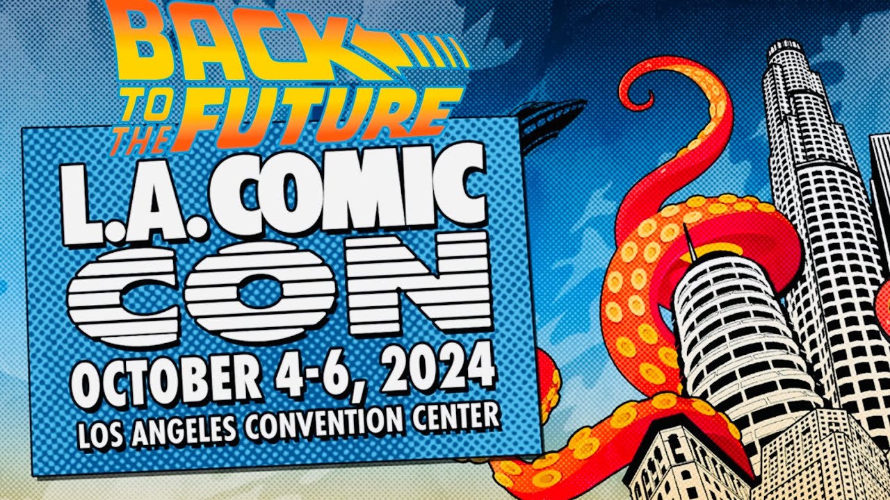 Los Angeles Comic Con 2024 - YouTube