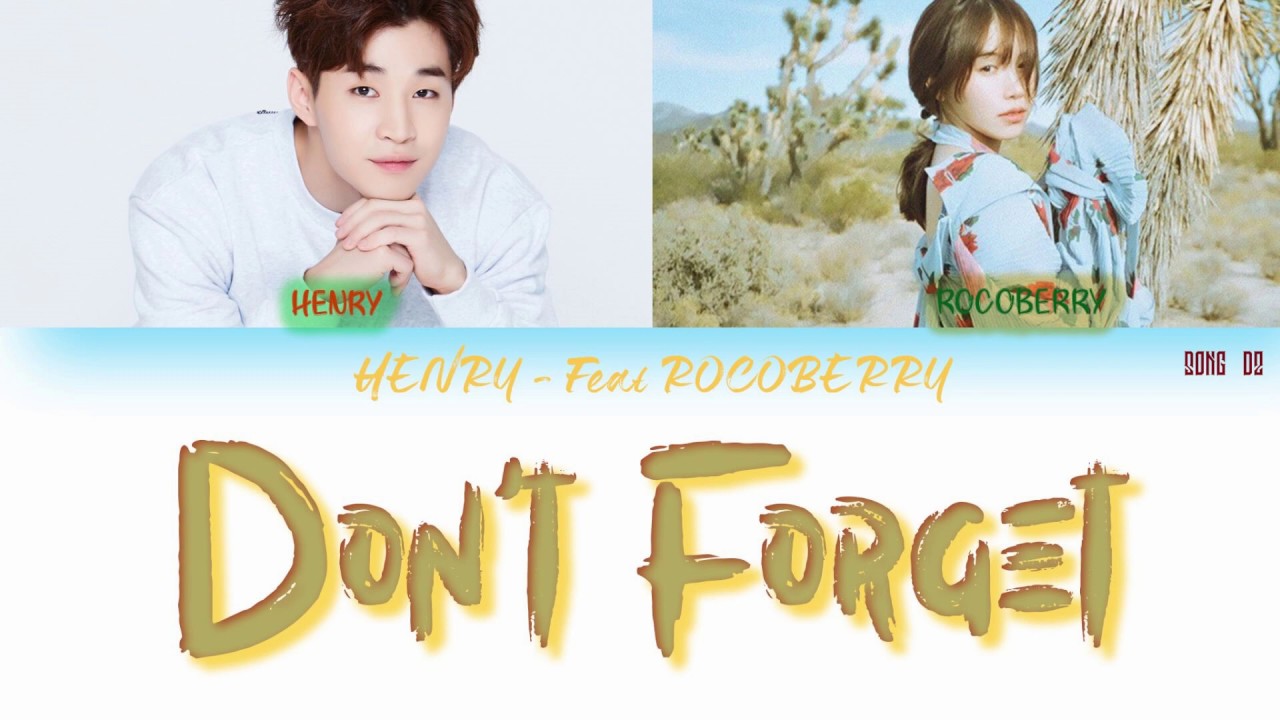 헨리(HENRY) '한강의 밤 Don't Forget (Feat. 로코베리)' ( Lyrics Eng/Rom/Han) - YouTube