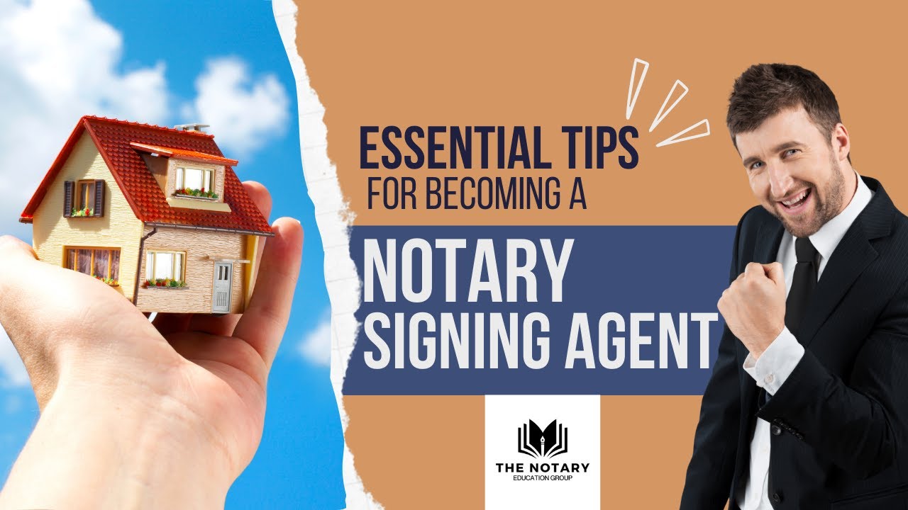 Becoming a Notary Signing Agent: Essential Steps, Certification & Tips ...