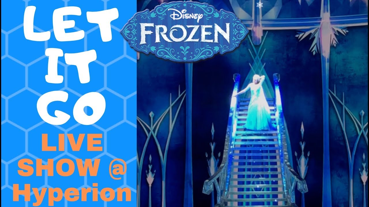 FROZEN | LET IT GO Song | ELSA | LIVE Disney show at Disneyland ...