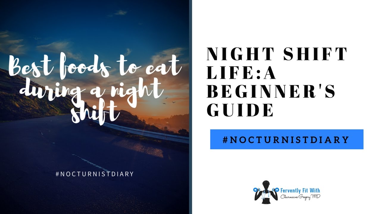 Night Shift Life for Beginners #5: Night Shift Snacks That Are Good For ...