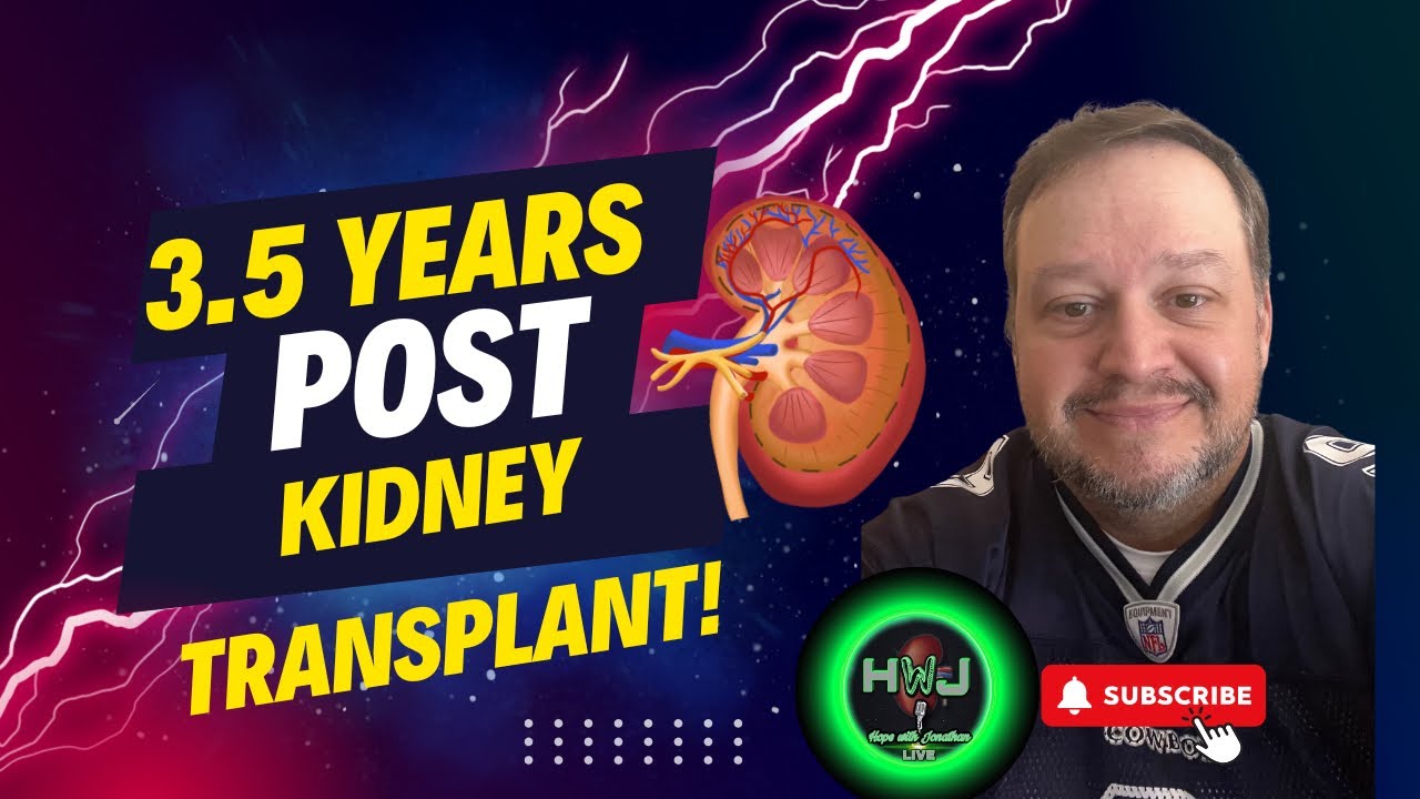3.5 years Post Kidney Transplant Anniversary - YouTube