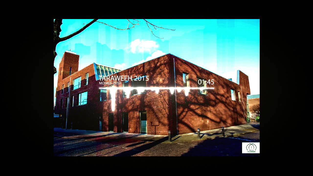 Taraweeh Ramadan 2015 - Moskee Zeist - YouTube