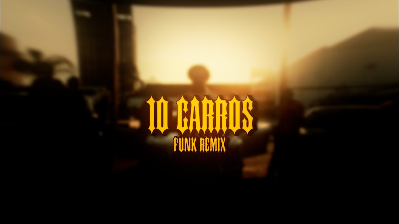 Chefin, SrToddy' - 10 Carros (Funk Remix) - YouTube