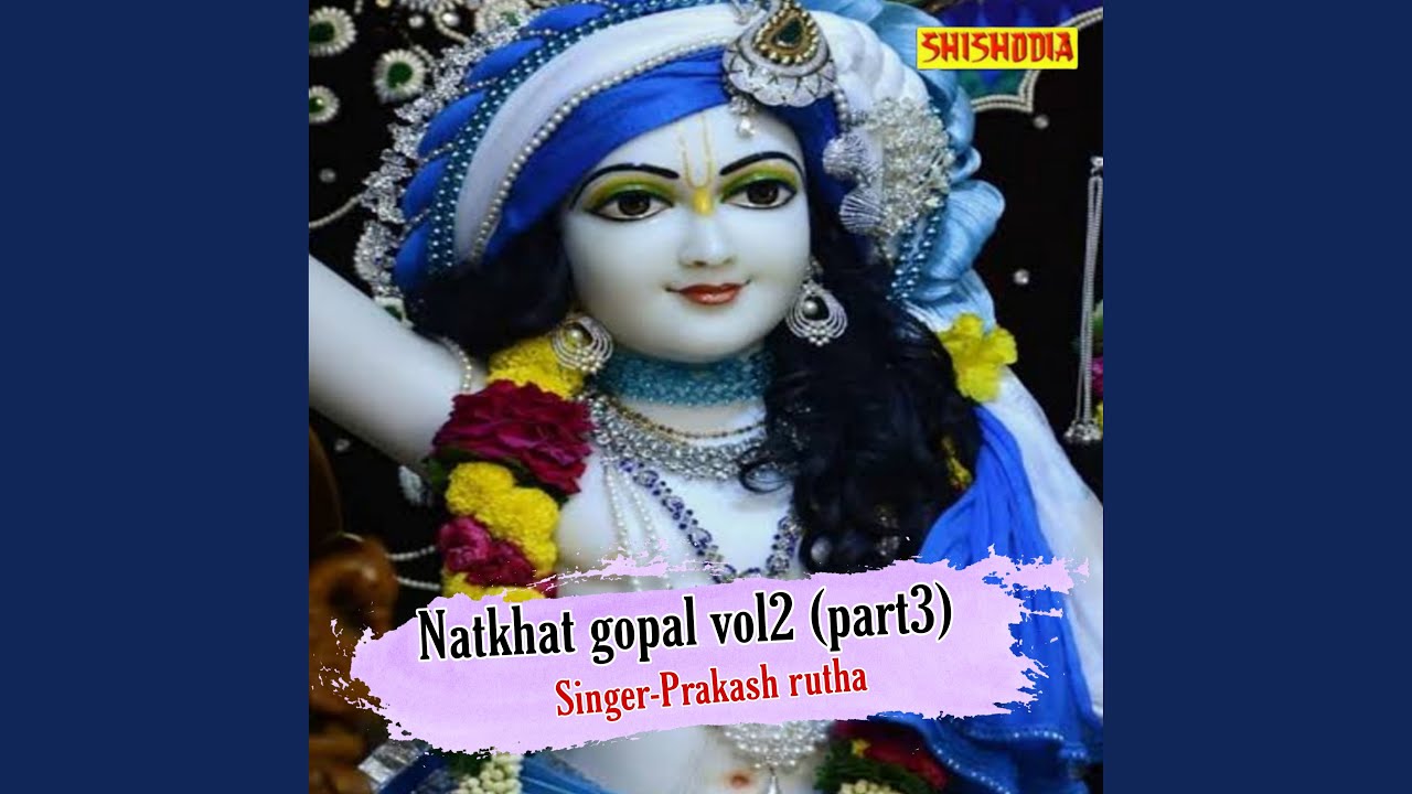 Natkhat Gopal Vol 2 Part 3 - YouTube