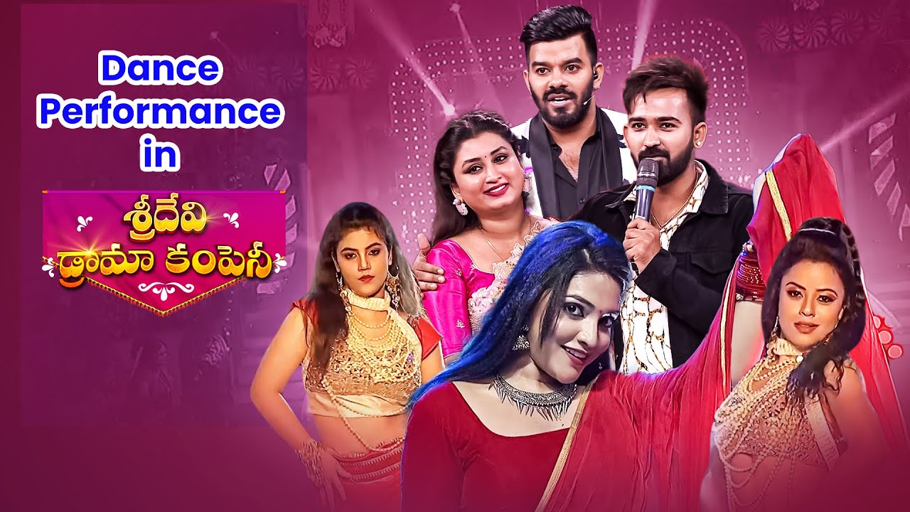 Dance Performances | Sridevi Drama Company | Sudigaali Sudheer, Hyper ...