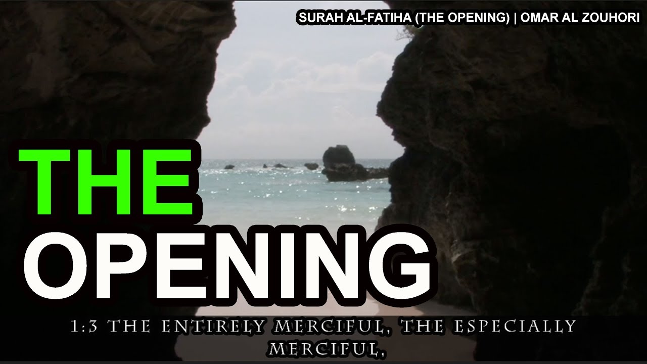 Surah Al Fatiha (The Opening) First Chapter of The Holy Quran By Omar ...
