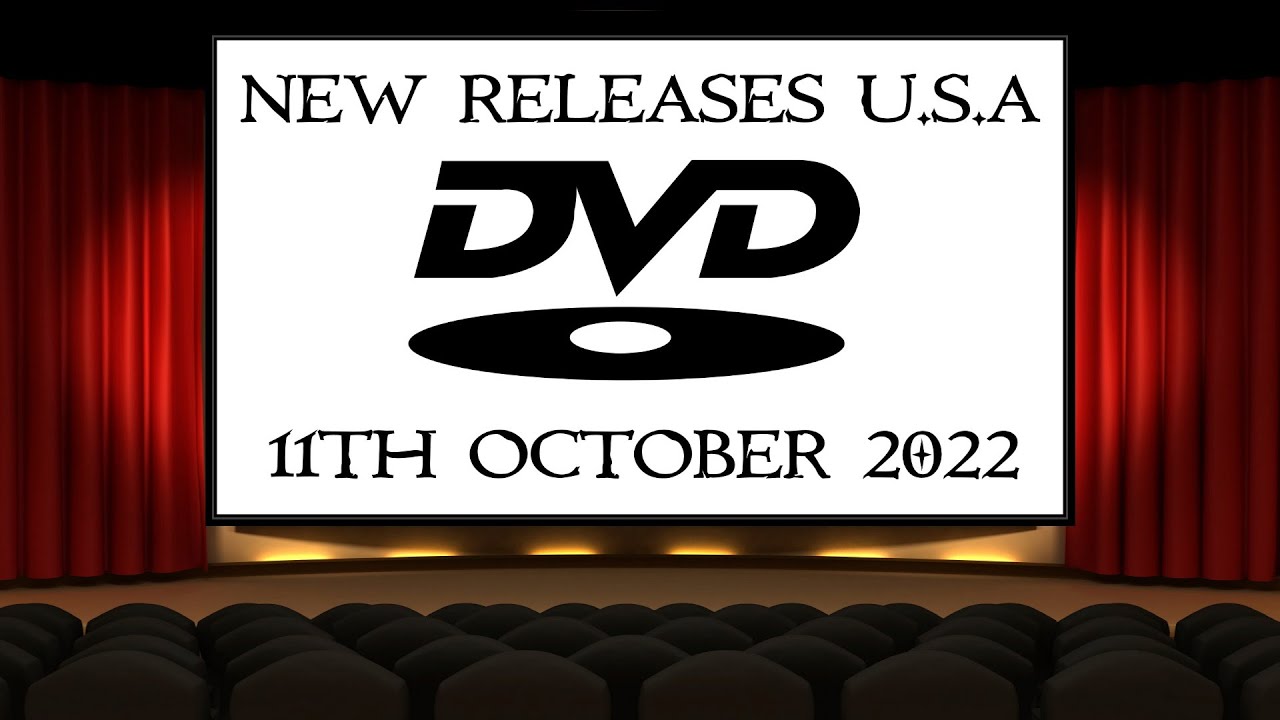 NEW DVD Releases [11TH OCTOBER 2022 | U.S.A | Links Included] - YouTube