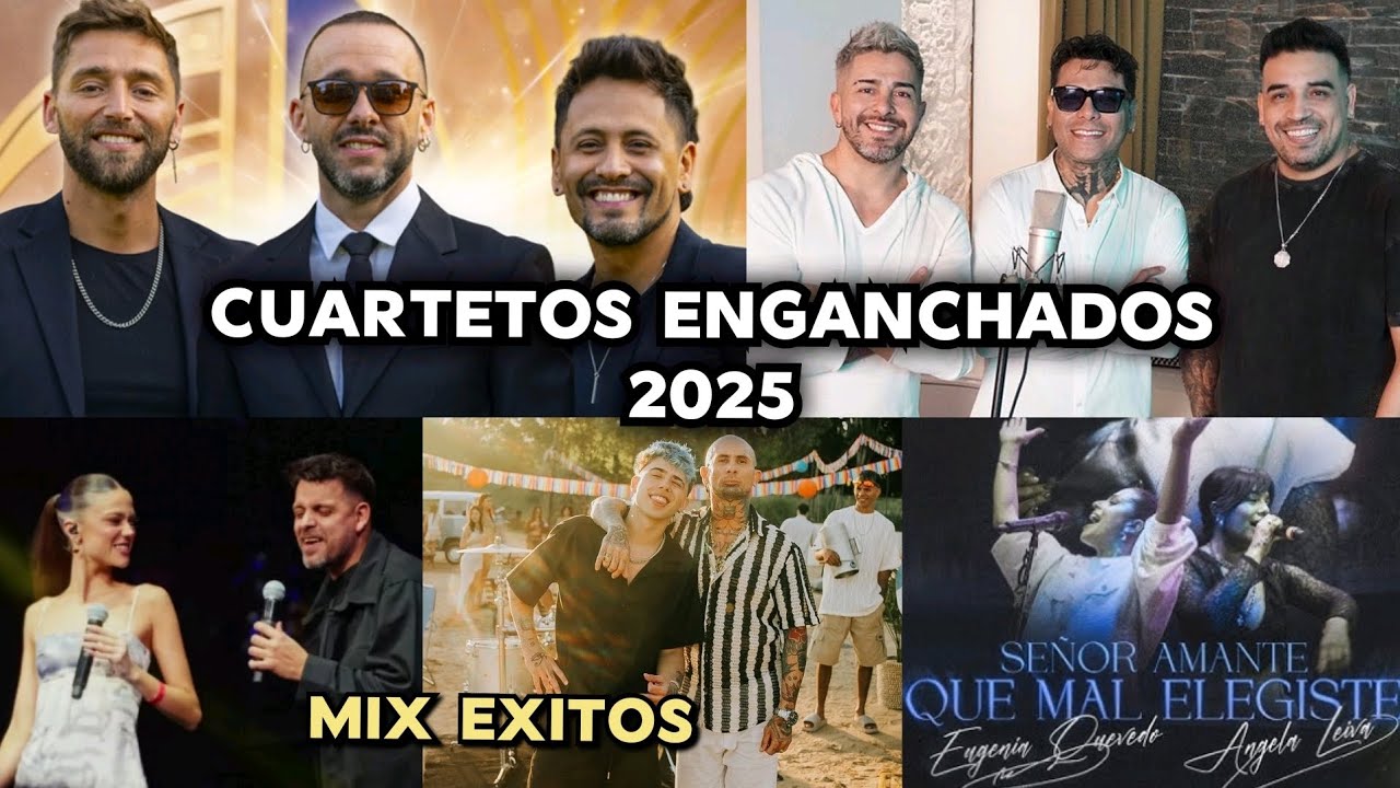 CUARTETOS ENGANCHADOS | EXITOS 2025 - YouTube Music