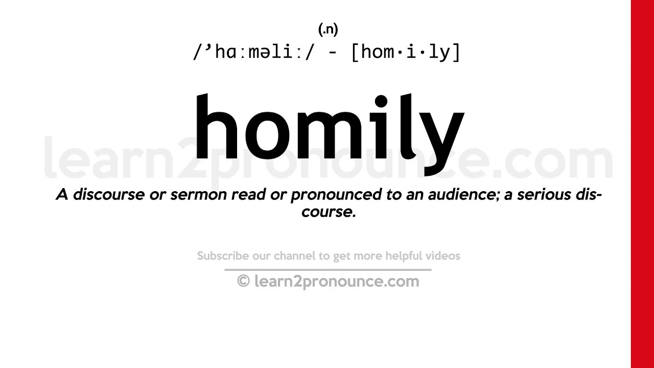 Pronunciation of Homily | Definition of Homily - YouTube