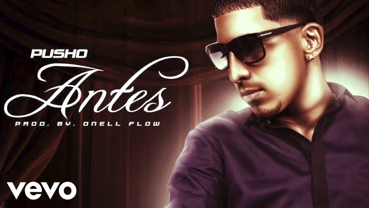 Pusho - Antes (Audio) - YouTube