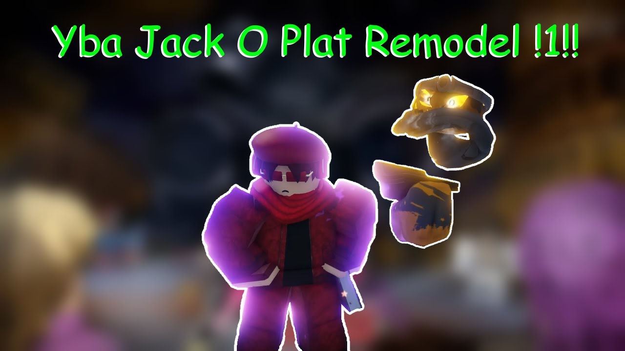 Yba Jack O Platinum Remodel (!) [NEW] - YouTube