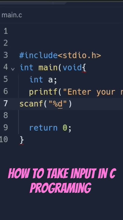 How To Take Input From User In C Programing Youtube