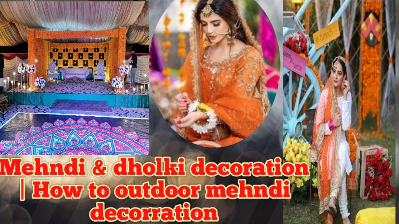 Mehndi & Dholki Decoration | How to outdoor mehndi decoration - YouTube