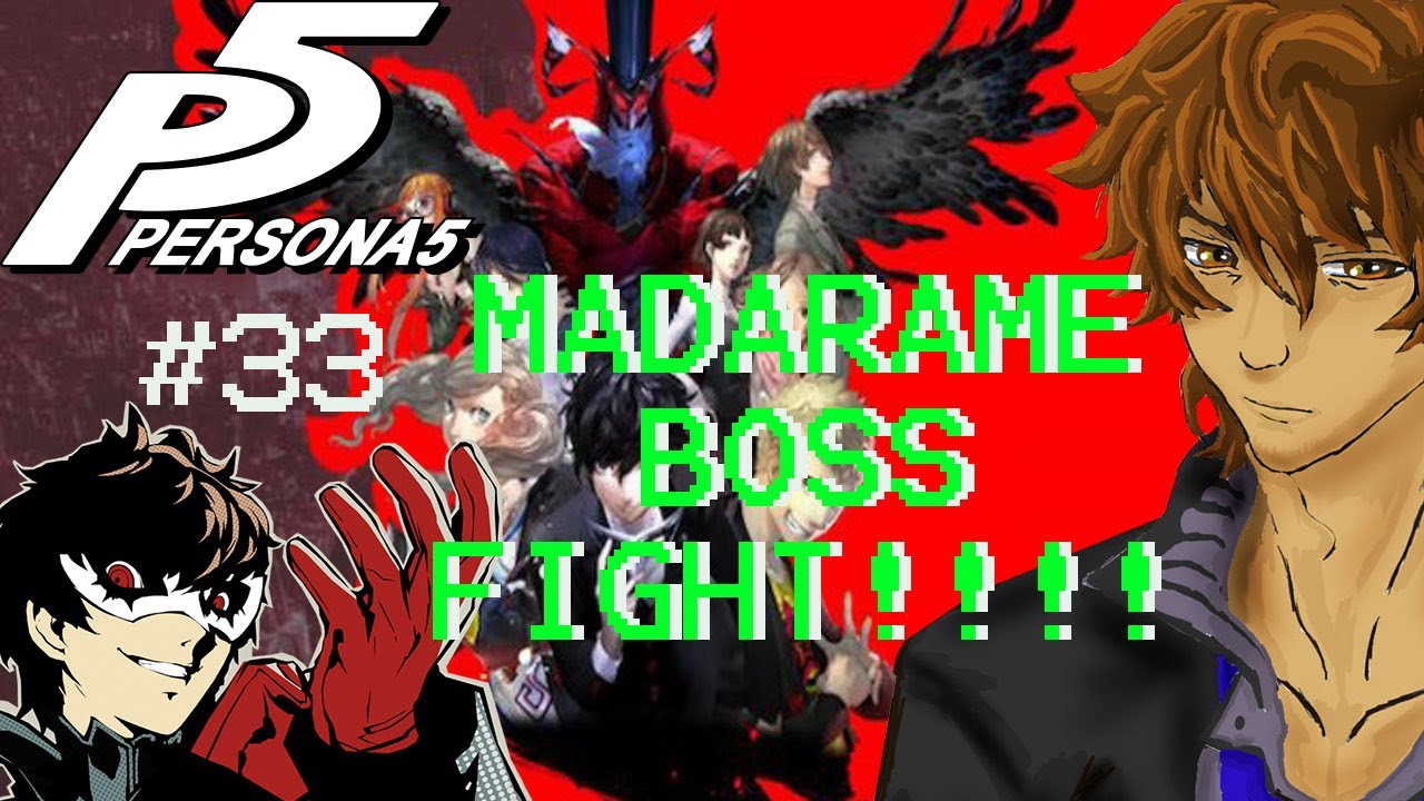 MADARAME BOSS FIGHT!! | Persona 5 #33 - YouTube