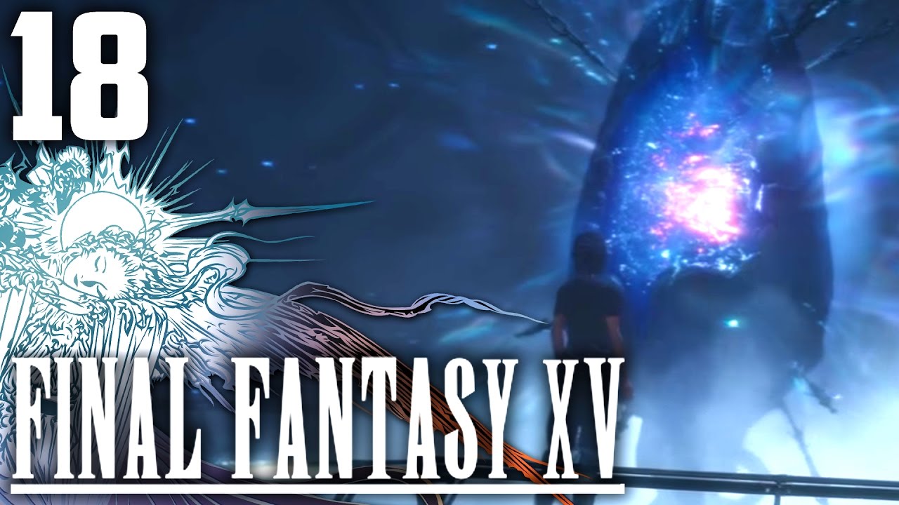 LE POUVOIR DU CRISTAL | Final Fantasy XV #18 - YouTube