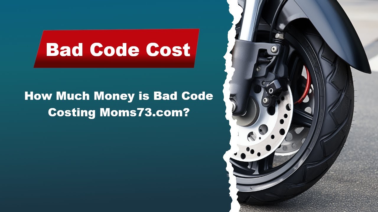 How Much Money is Bad Code Costing Moms73.com? - YouTube