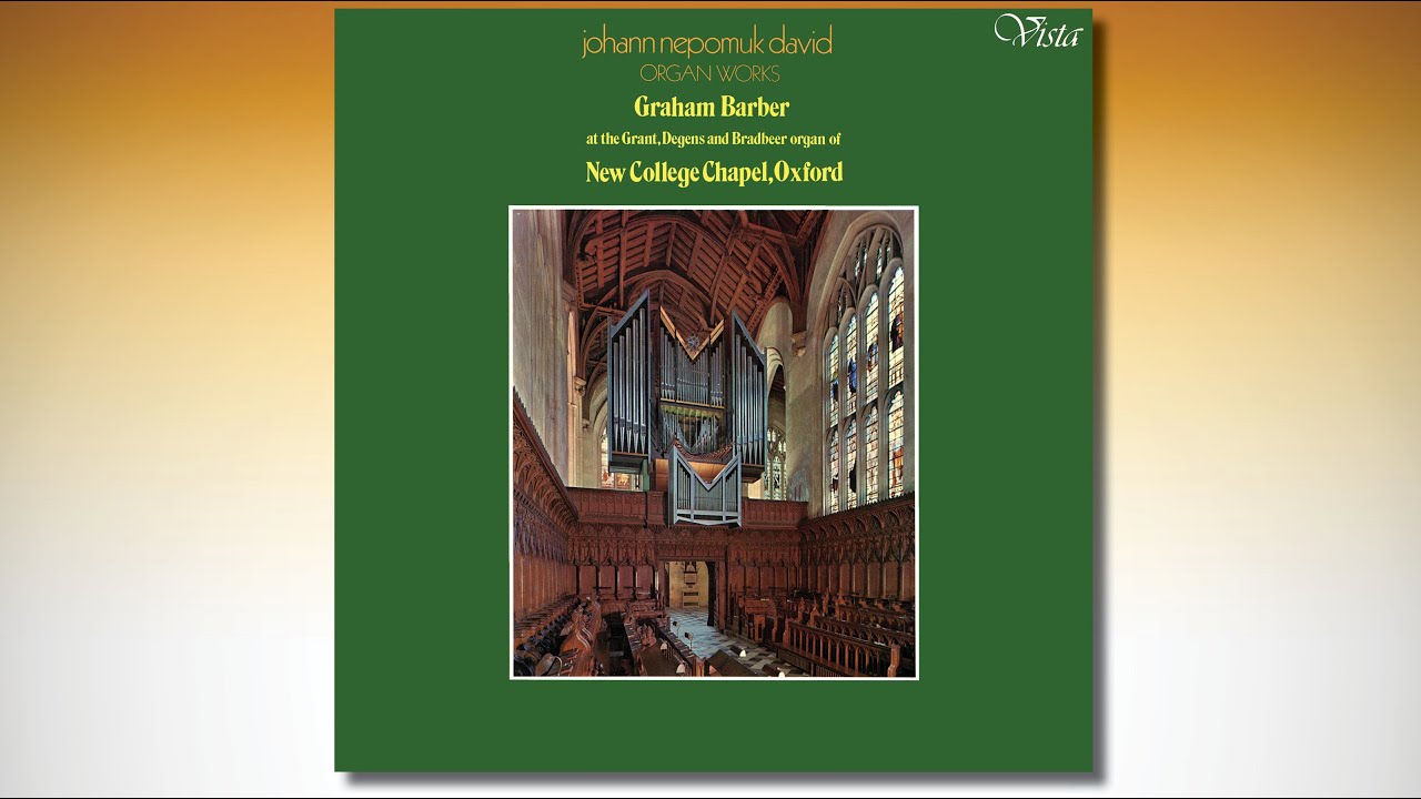 Johann Nepomuk David ORGAN WORKS – Graham Barber - YouTube
