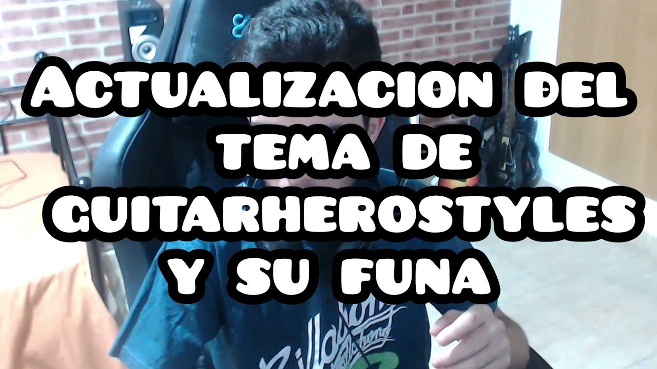 Actualización del tema guitar - YouTube