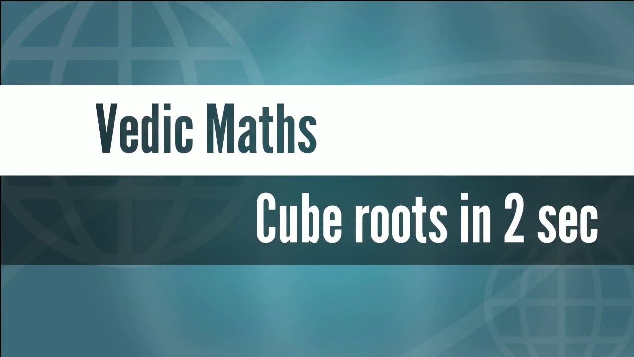 Vedic Maths Cube Roots Just In 2 Seconds Math Tricks For vedic-maths-cube-roots-just-in-2-seconds-math-tricks-for