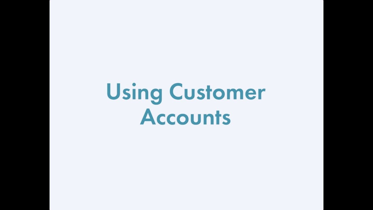 Using Customer Accounts in EasyBooks - YouTube