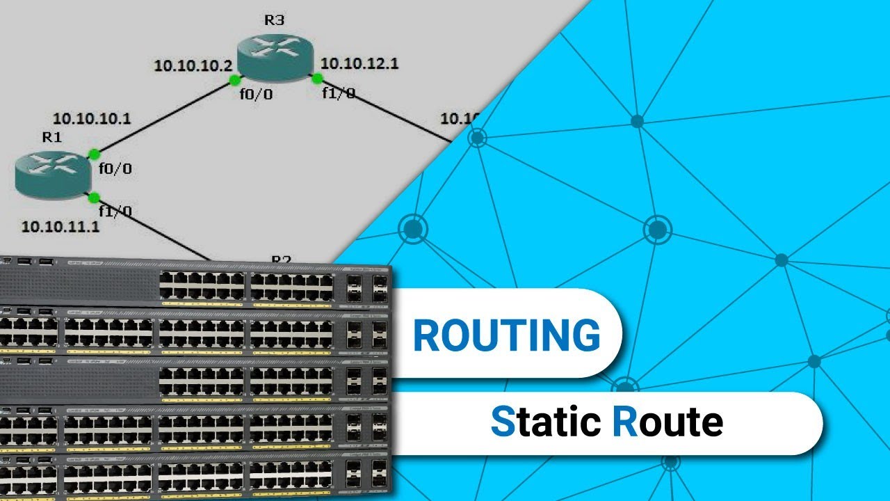 How to configure STATIC ROUTE | Forward & Return Routes - step by step ...