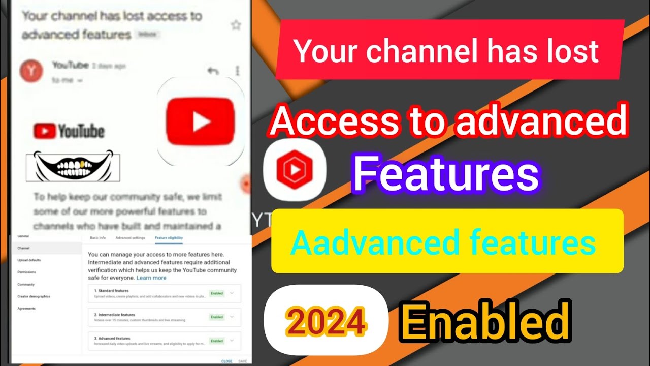 Your channel has lost access to advanced features | Your channel has lost access to advanced ...