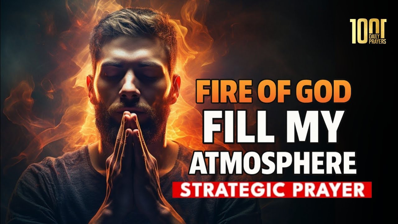Let the FIRE OF GOD Fill My Atmosphere - YouTube