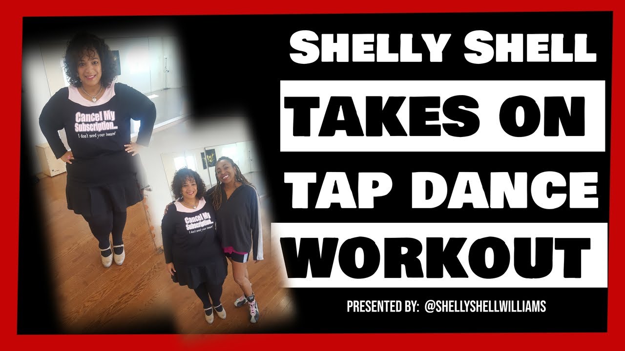 BBW Workout Shelly Shell Williams Takes On Tap Dancing with Jaye ...