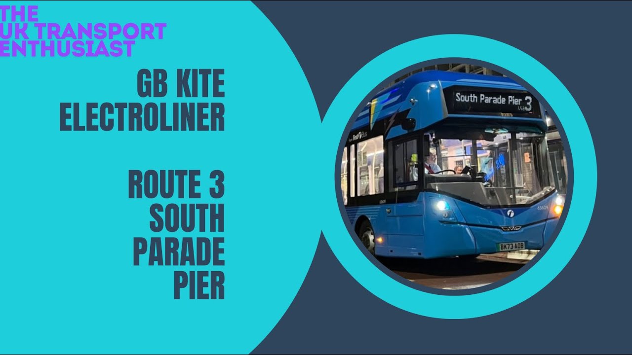 Night Time GB Kite Electroliner to South Parade Pier Route 3 - YouTube