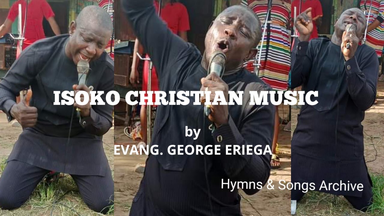 Isoko Christian Live Music by Evang. George Eriega - YouTube