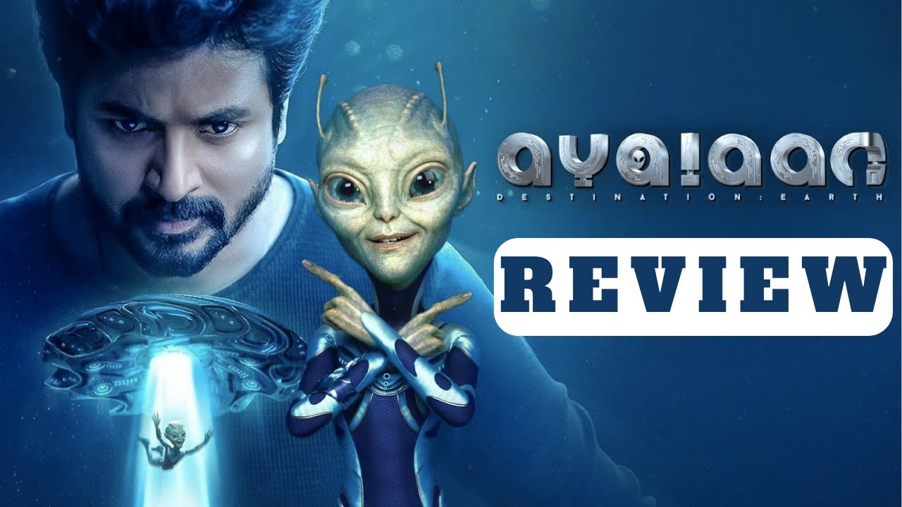 Ayalaan Movie Review | Sivakarthikeyan | Rakul Preet | Ayalaan Review ...