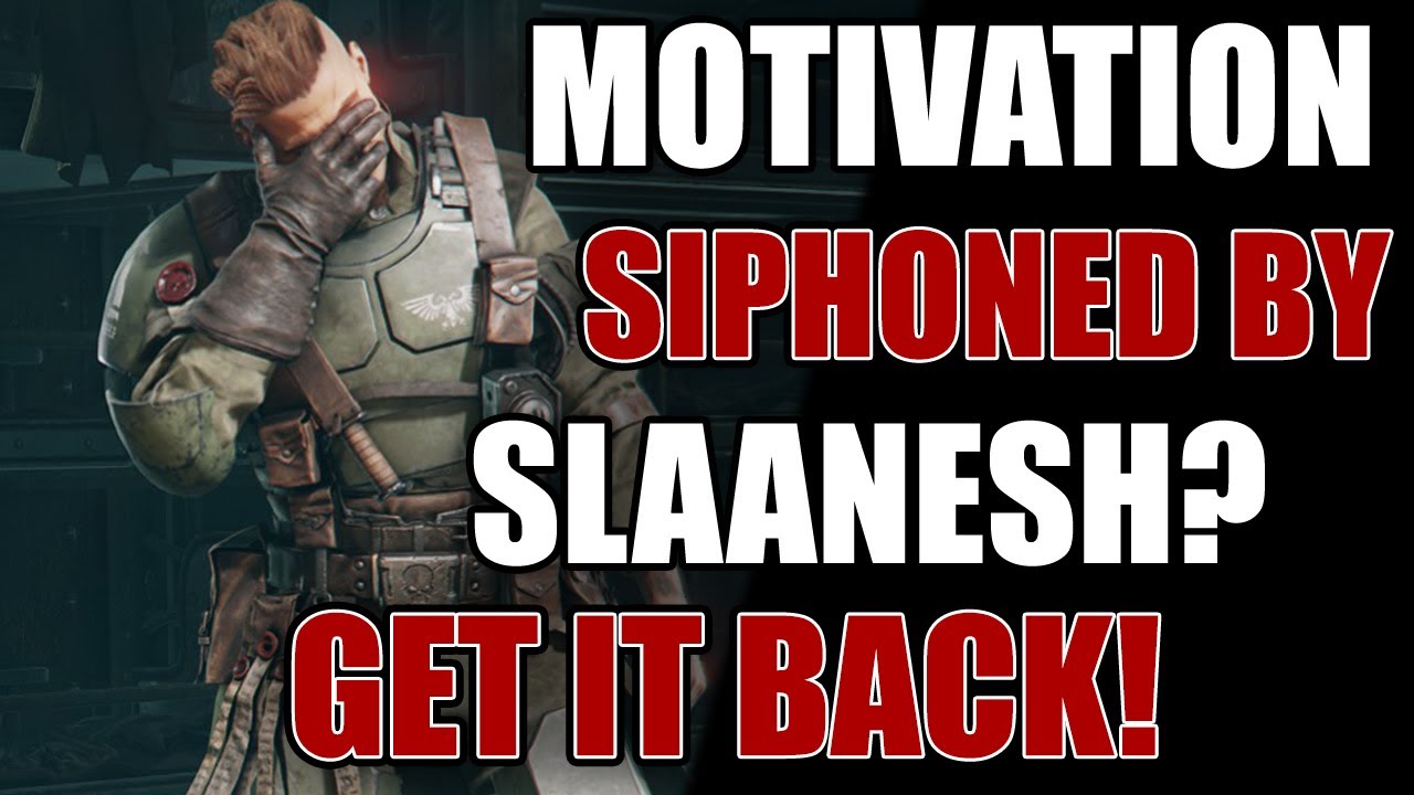 Slaanesh Sucking Your Motivation Too? : Motivational Guardsman - YouTube
