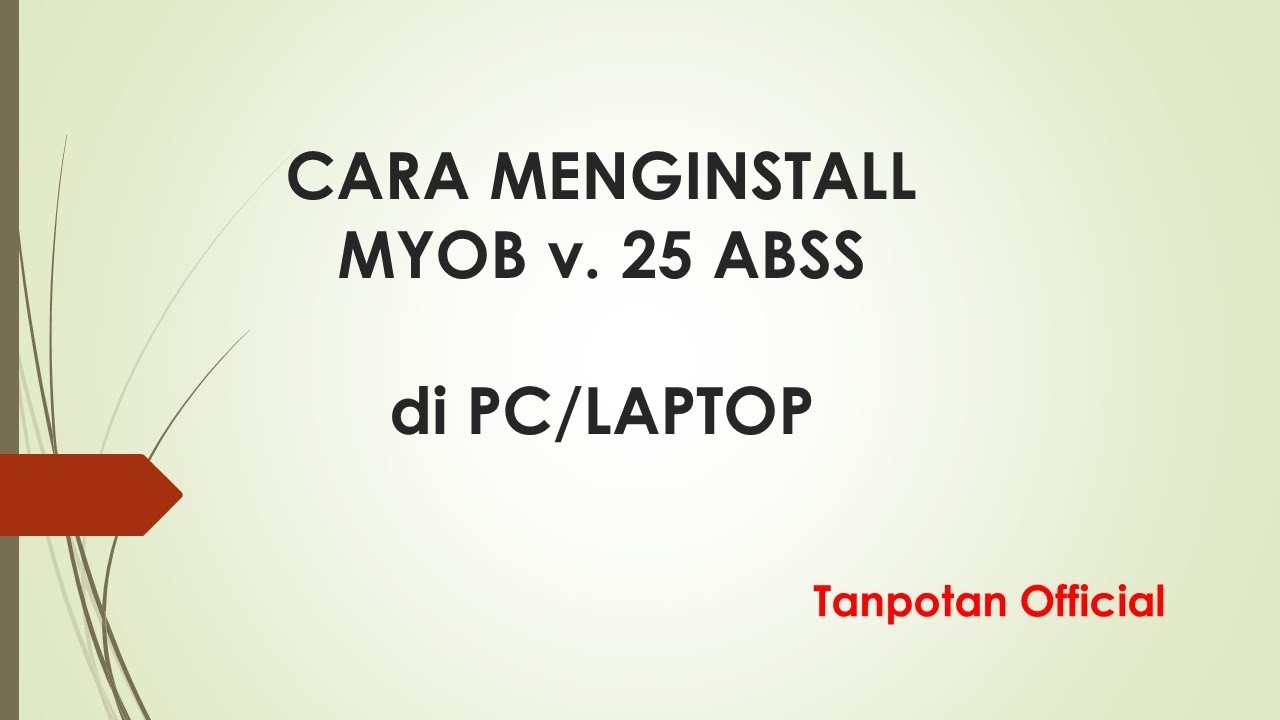 DOWNLOAD MYOB ABSS 25 & INSTALL IN PC LAPTOP EASILY - YouTube