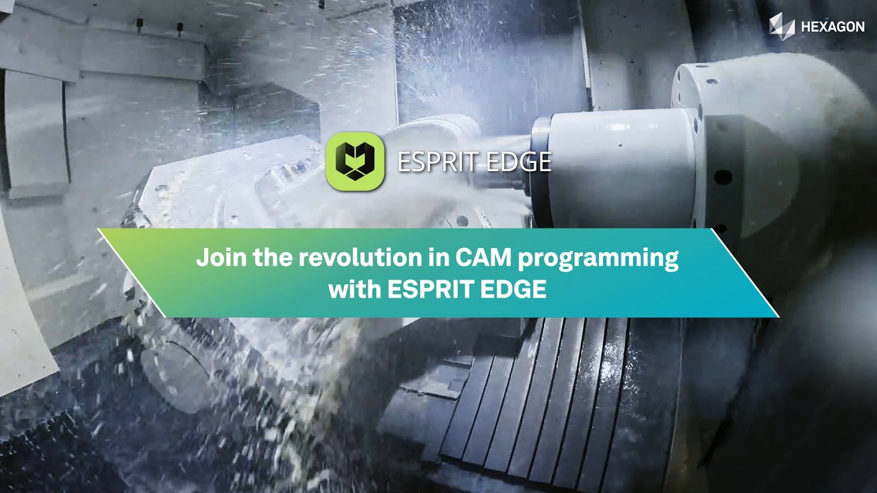 ESPRIT EDGE: Cutting-Edge CAM for Unmatched Precision - YouTube