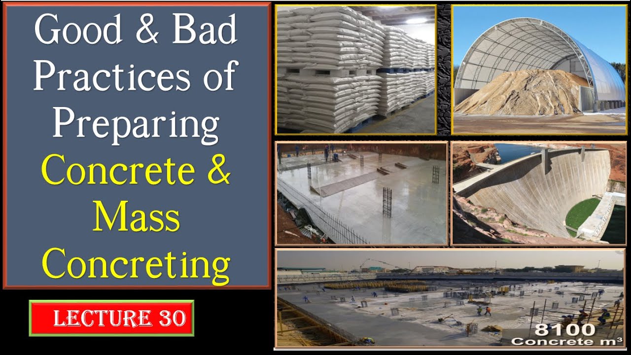 Good & Bad practices of preparing Concrete l Placing of concrete in ...