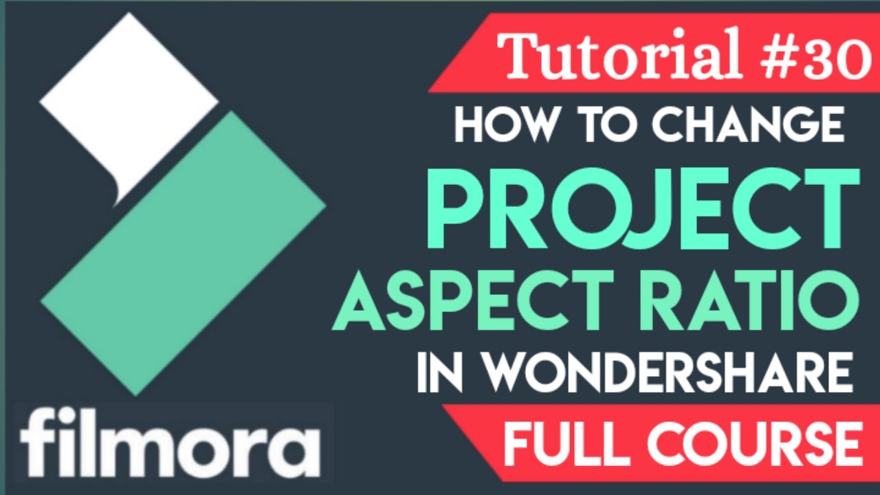 How To Change Project Aspect Ratio In Wondershare Filmora Tutorial 30 Full Course YouTube How To Change Project Aspect Ratio In Wondershare Filmora Tutorial 30 Full Course YouTube