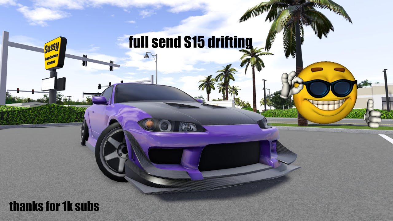 S15 full send drift swfl - thx for 1k subs - YouTube