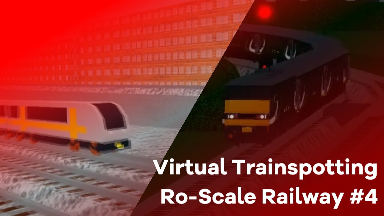 Virtual Trainspotting #5 | Ro-Scale Railway #4 (Ft. 2 Year Anniversary ...