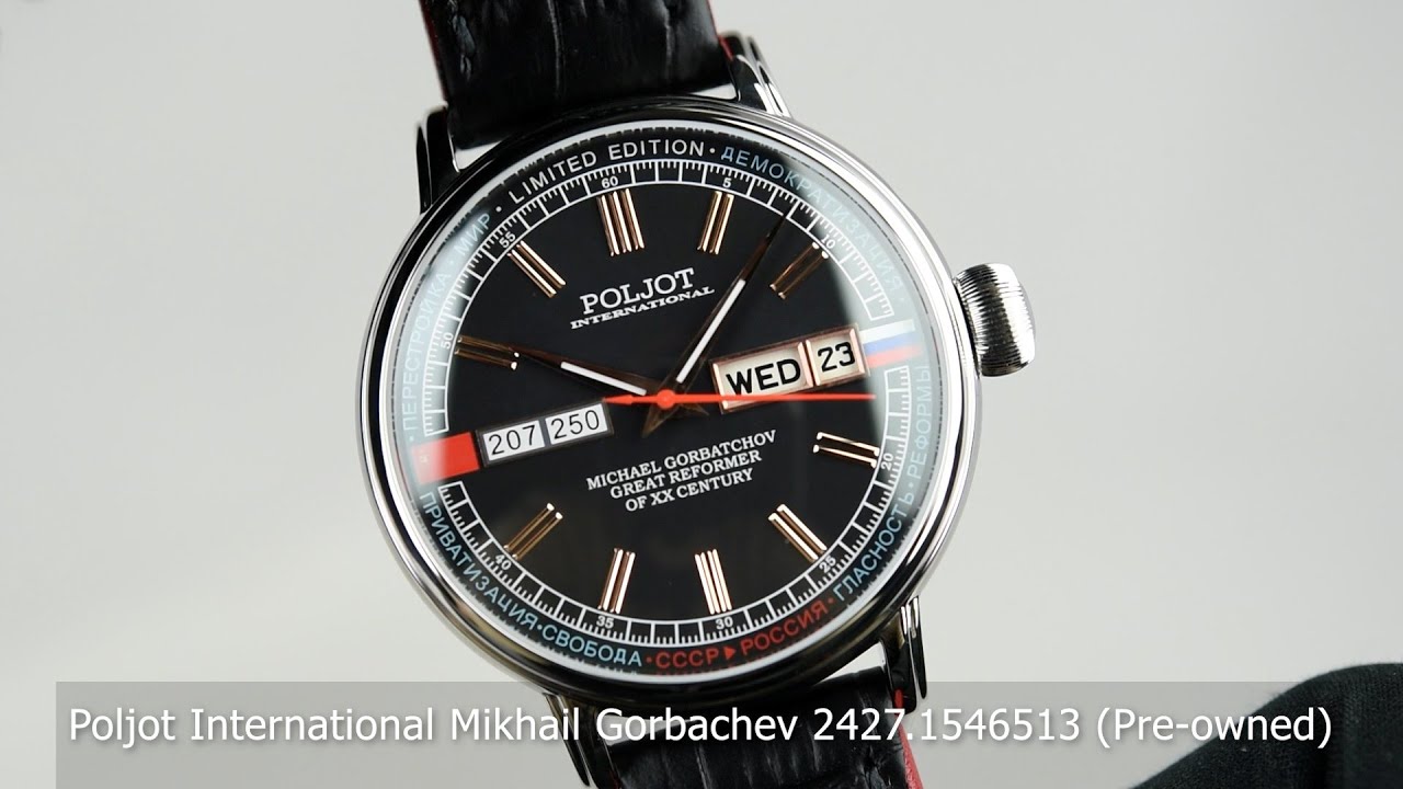 Poljot International Mikhail Gorbachev 2427.1546513 (Pre-owned) - YouTube