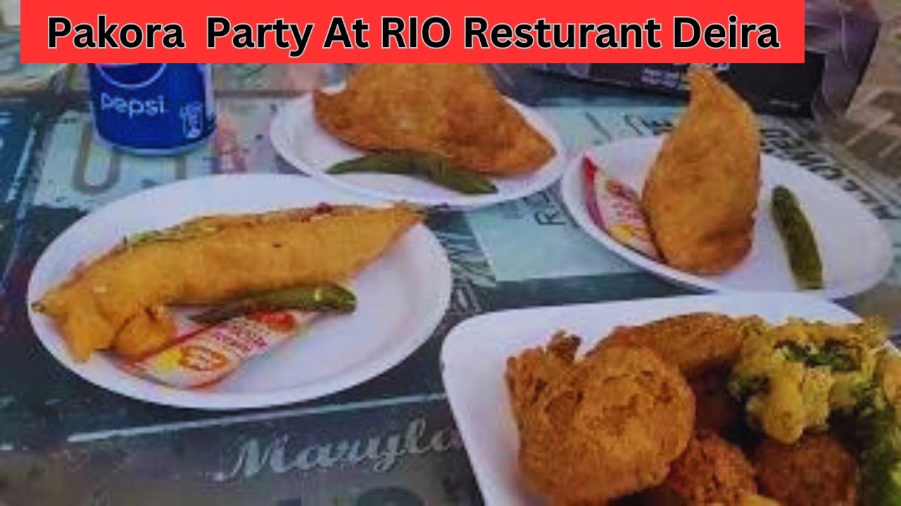 Pakoda Party At RIO Resturant Deira - YouTube