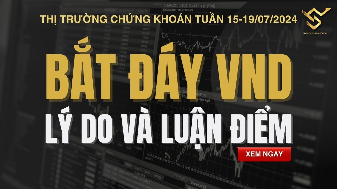 BẮT ĐÁY CỔ PHIẾU VND?