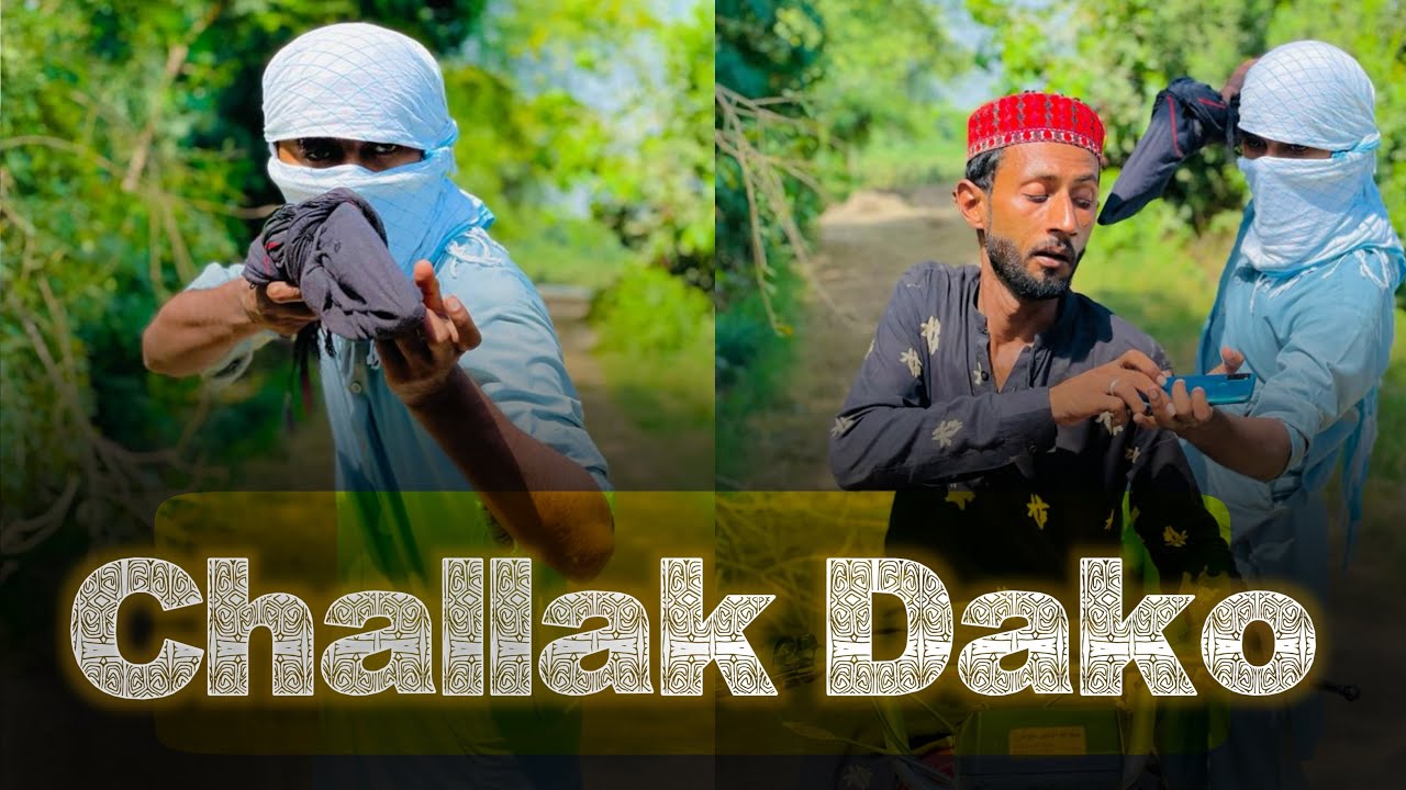 Challak Dako || Funny Short Film || Muaviya - YouTube