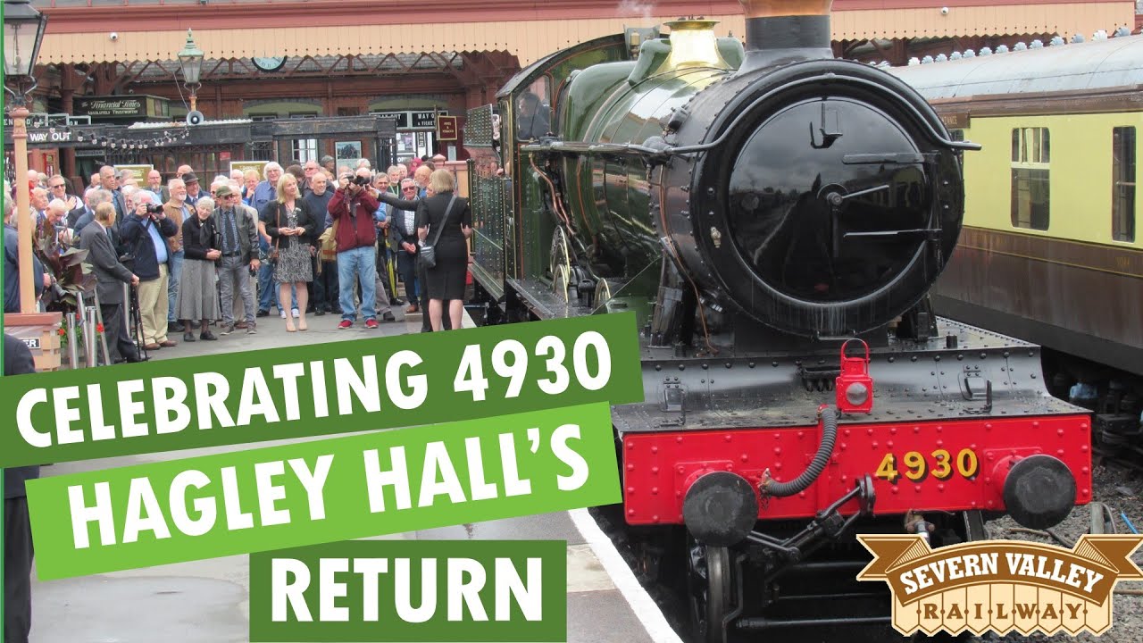 Celebrating Hagley Hall’s return to steam on the Severn Valley Railway ...