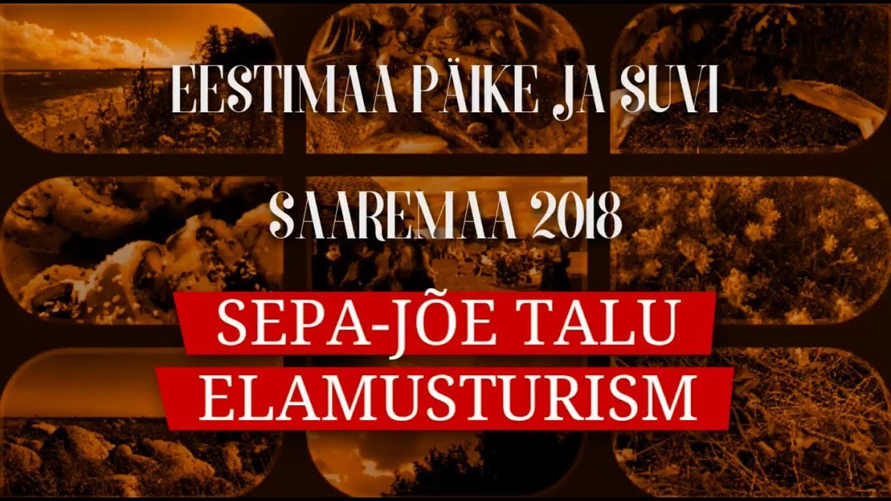 Sepa-Jõe talu elamusturism - YouTube