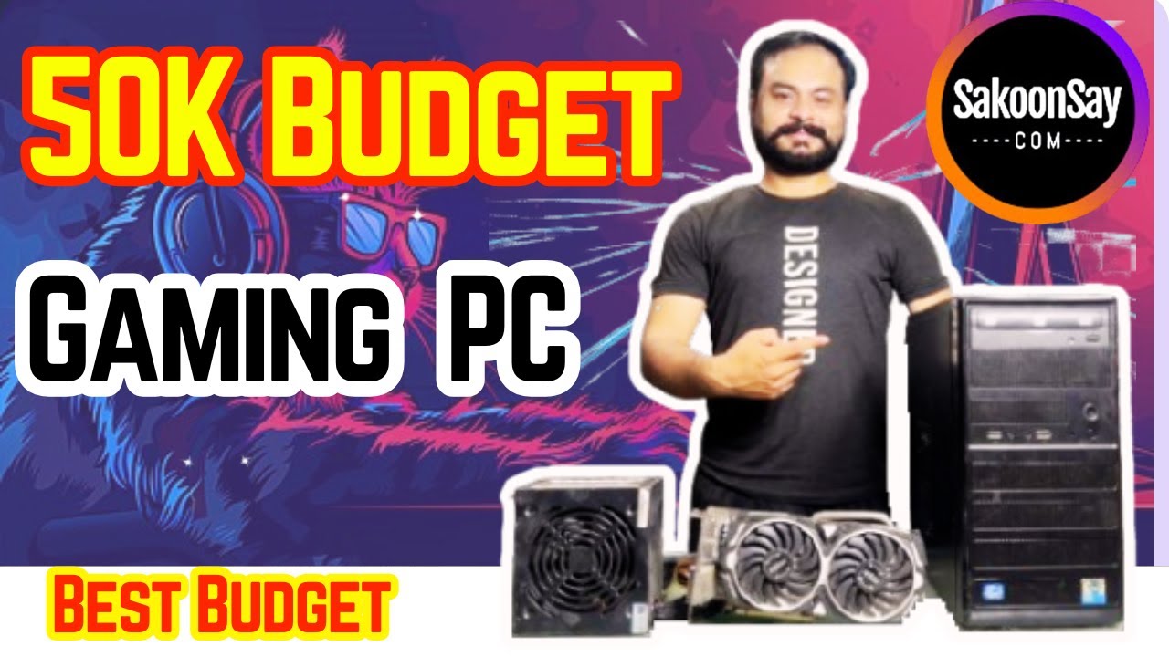 🔥 50K Budget Gaming PC Build in Pakistan 2025 | Best Budget Gaming PC ...